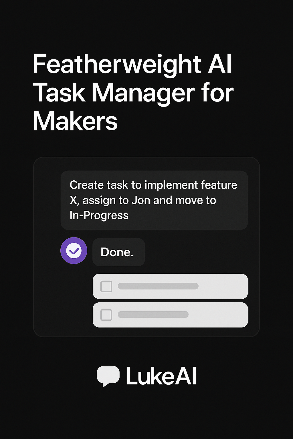 Featherweight AI Task Manager for Makers | LukeAI